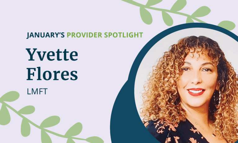 January 2025 Provider Spotlight: Yvette Flores, LMFT